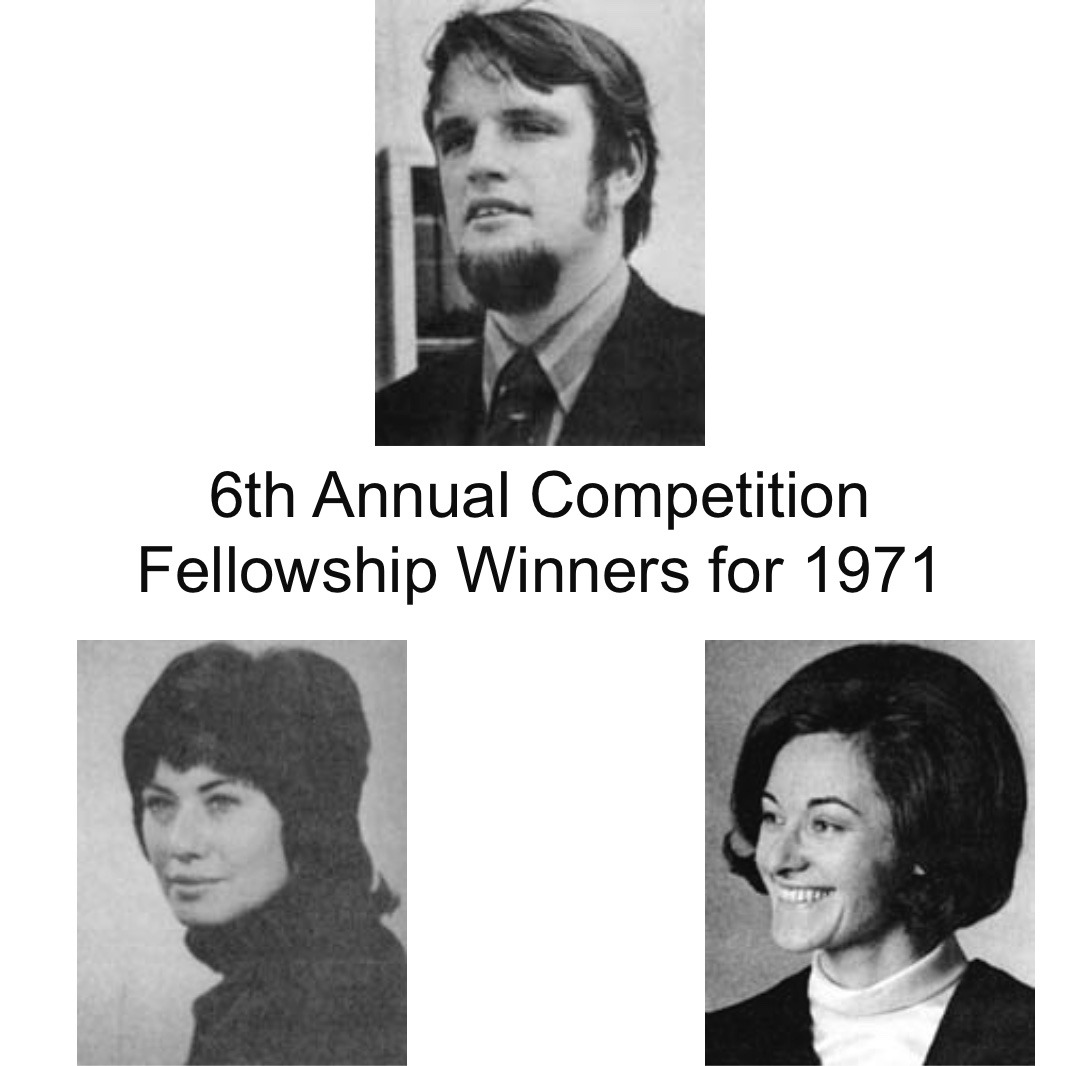 6th Annual Competition Fellowship Winners for 1971 - APF Staff